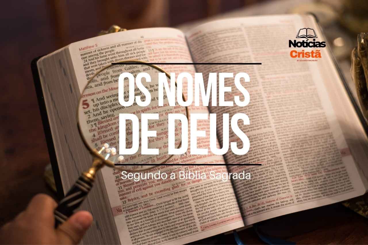 Os Nomes de Deus Segundo a Bíblia e Seus Significados